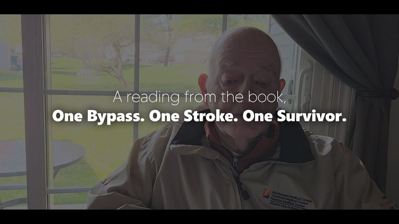 Excerpt: One Bypass. One Stroke. One Survivor | William Joseph Dailey Jr. - YouTube