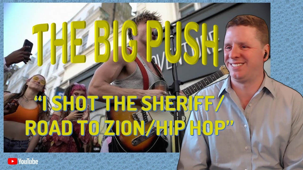 First Time Hearing "I Shot the Sheriff Mix" | The Big Push REACTION ...