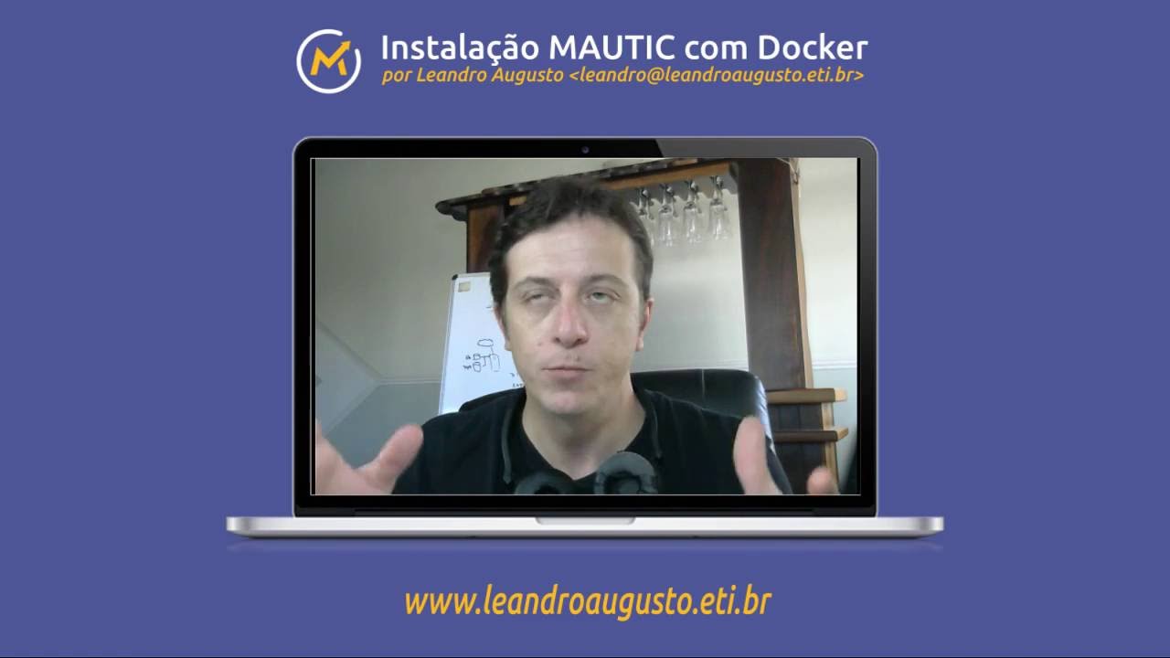 Instalando Mautic com Docker - Praticando Docker #02 - YouTube