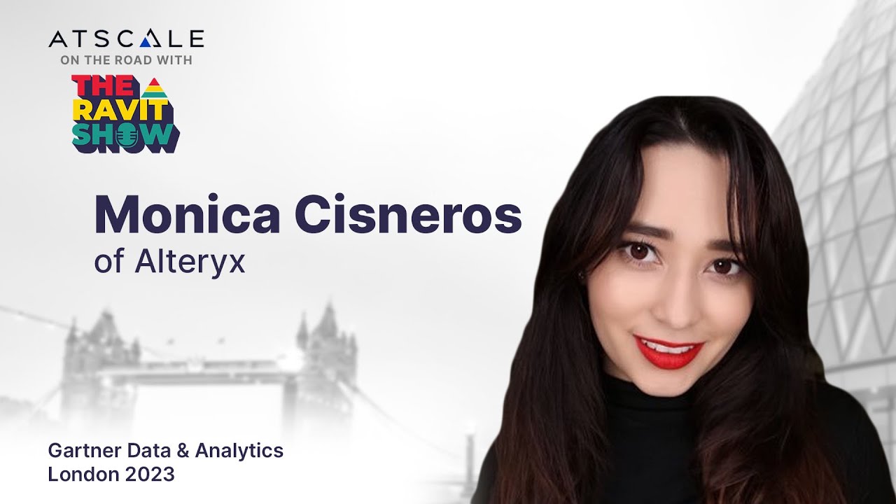 AI, Machine Learning and Alteryx with Monica Cisneros - AtScale on the ...