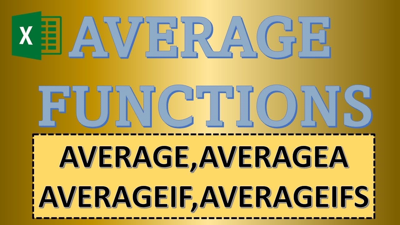 Average AverageA AverageIF AverageIFS In Excel Average Function Average AverageA AverageIF AverageIFS In Excel Average Function