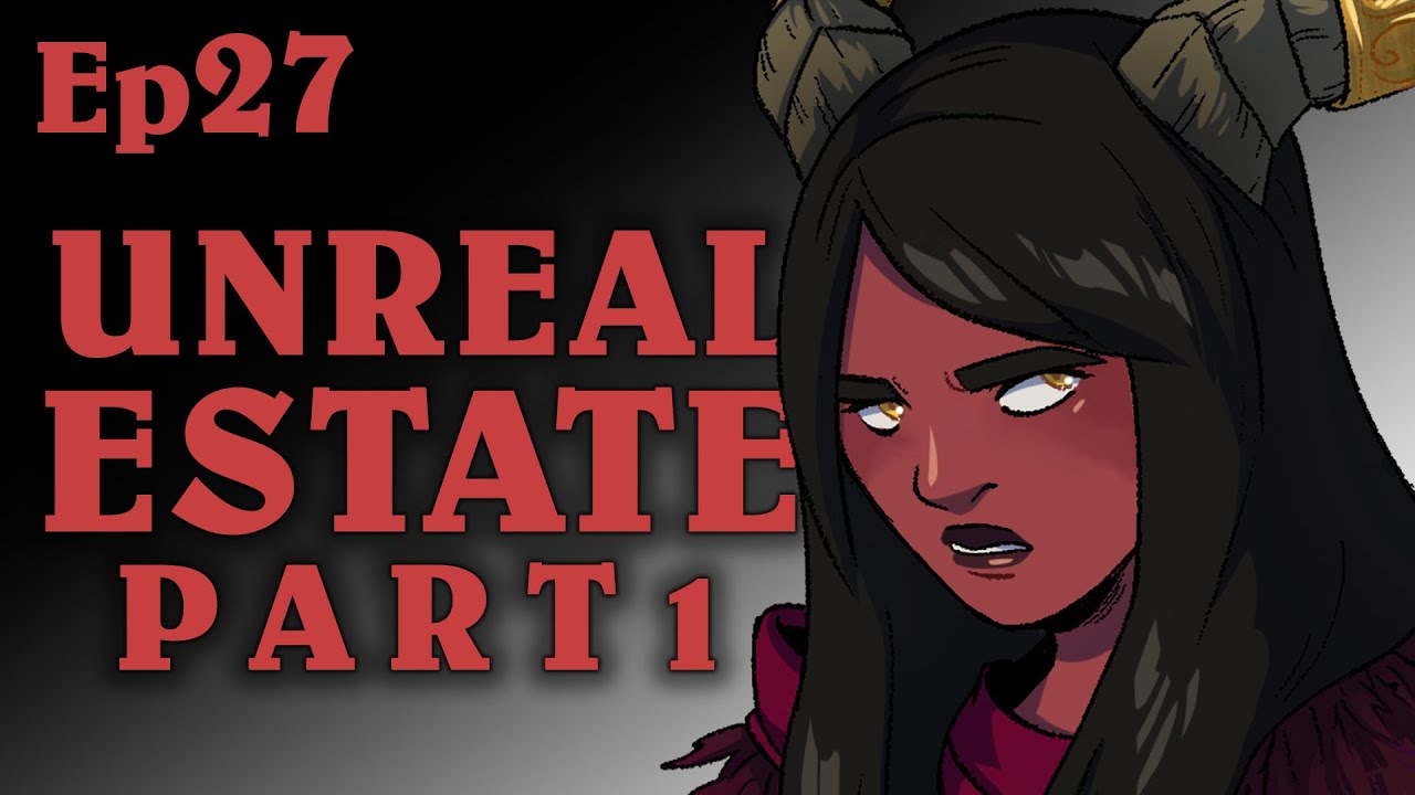 Unreal Estate Pt1 | Oxventure D&D | Season 2, Episode 27 - YouTube