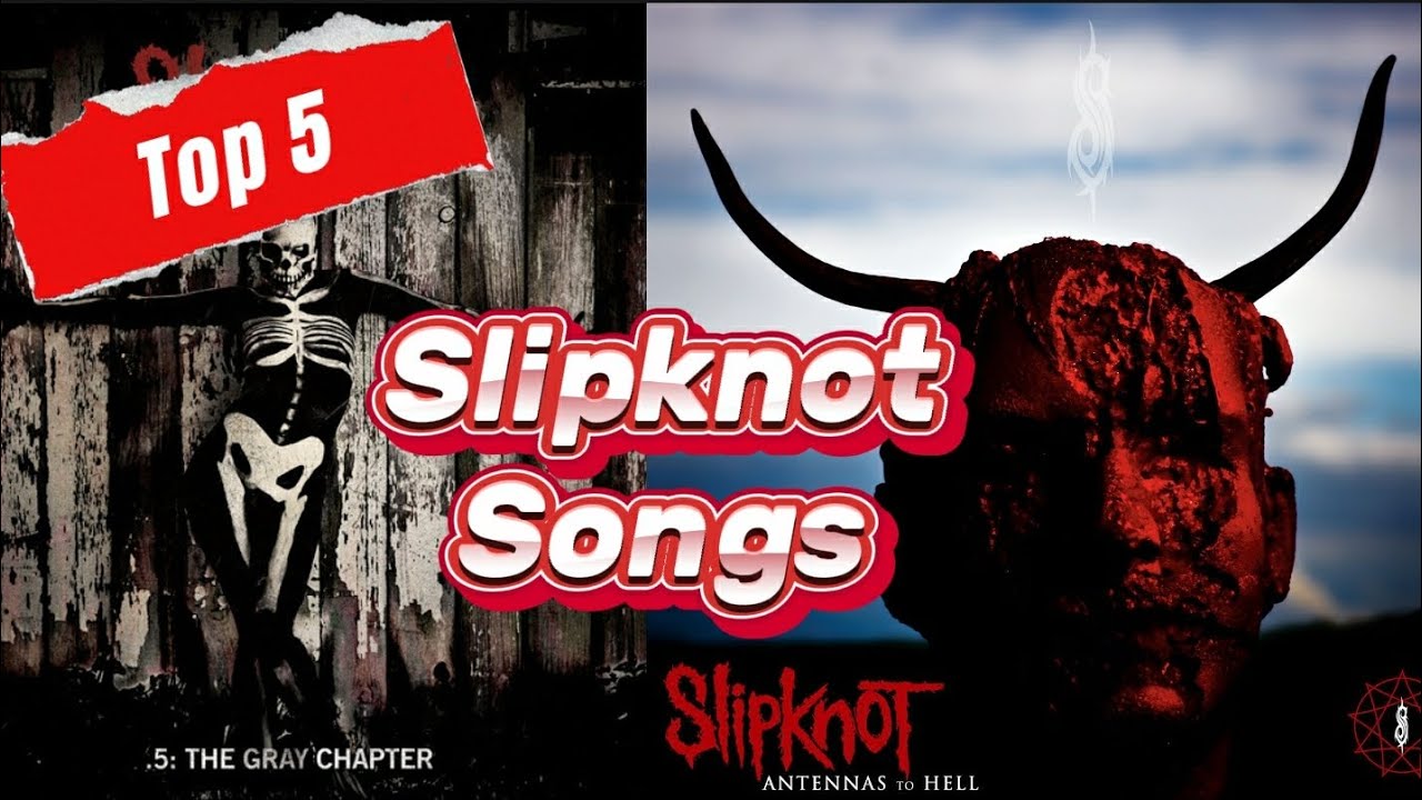 Top 5 - Slipknot Songs - YouTube