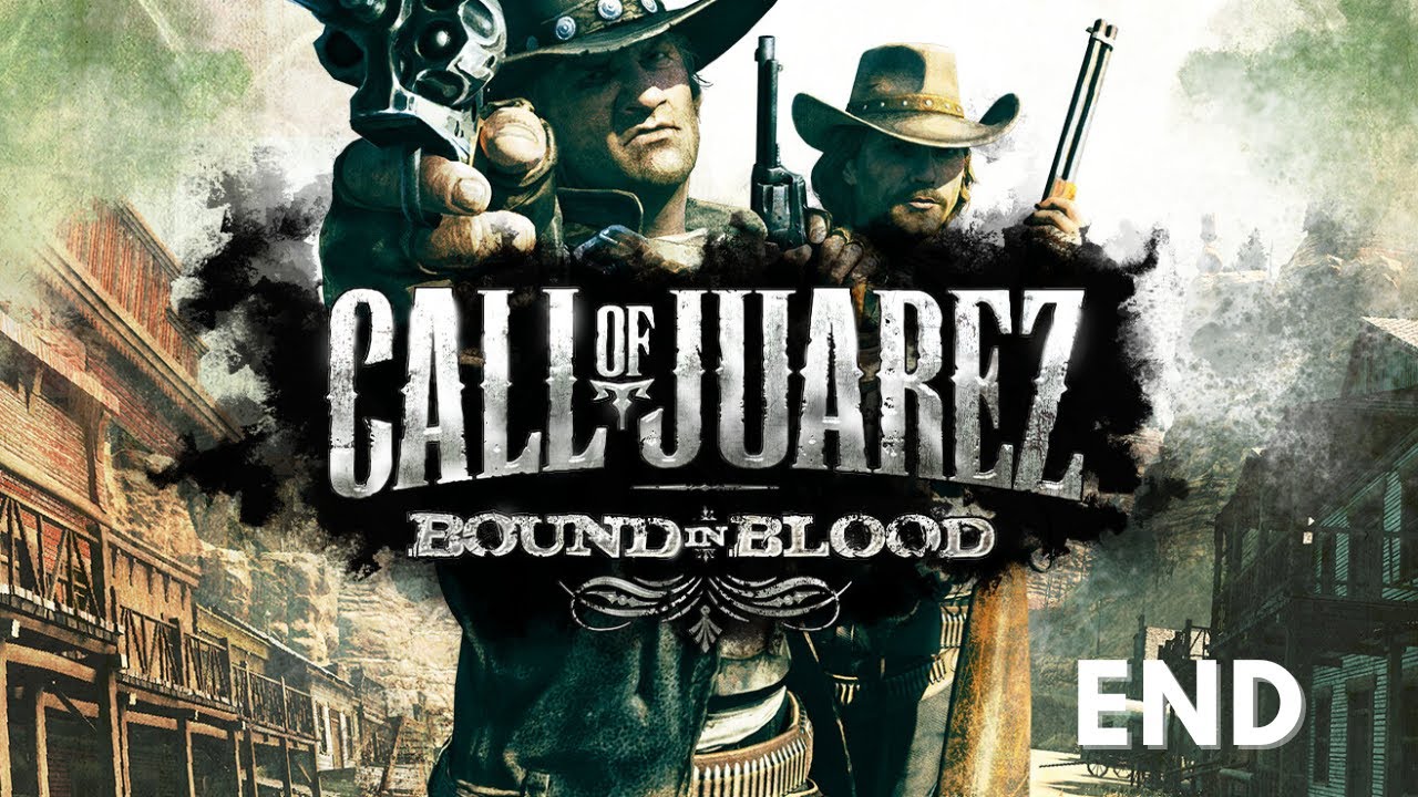 Call of Juarez: Bound in Blood - Chapter 10 to 15 | No commentary ...