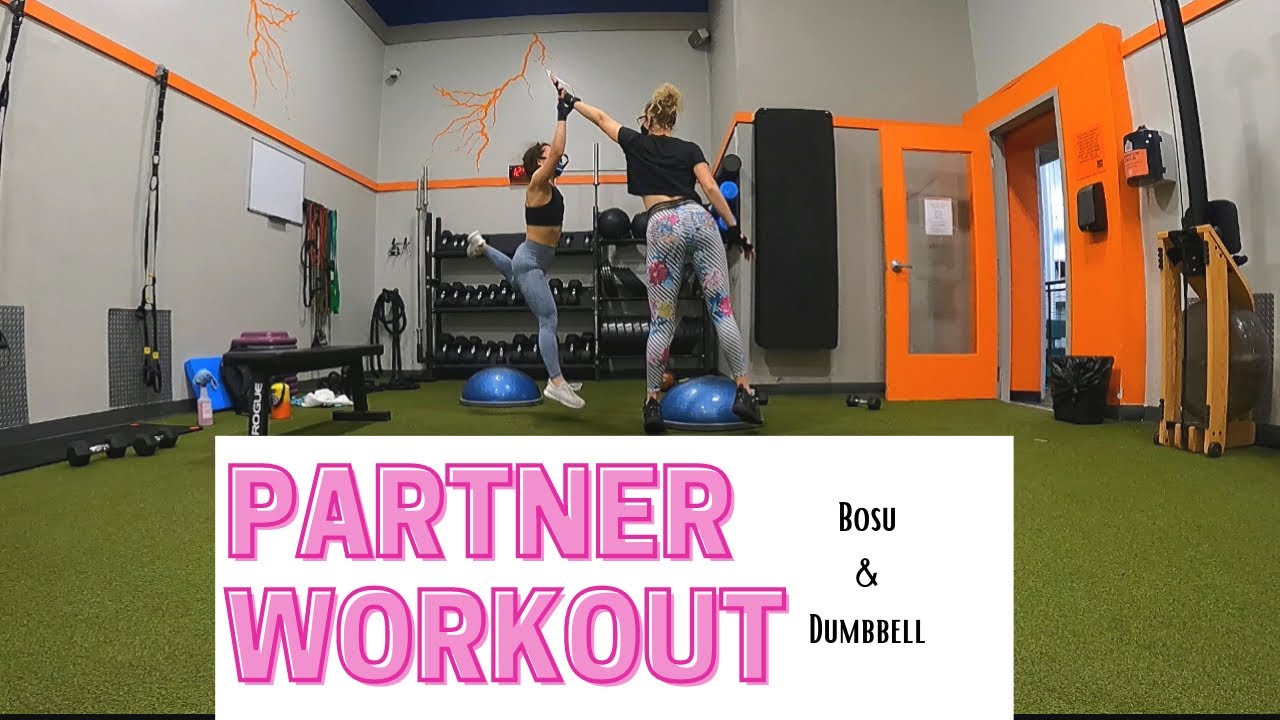 PARTNER WORKOUT (Upper Body & Core) w/ Dumbbells and Bosu Ball - YouTube