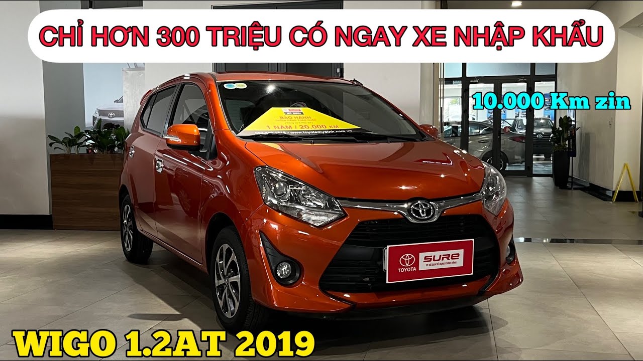 Chỉ hơn 300 triệu có ngay Toyota Wigo 1.2AT 2019 nhập khẩu | Xe chạy ...
