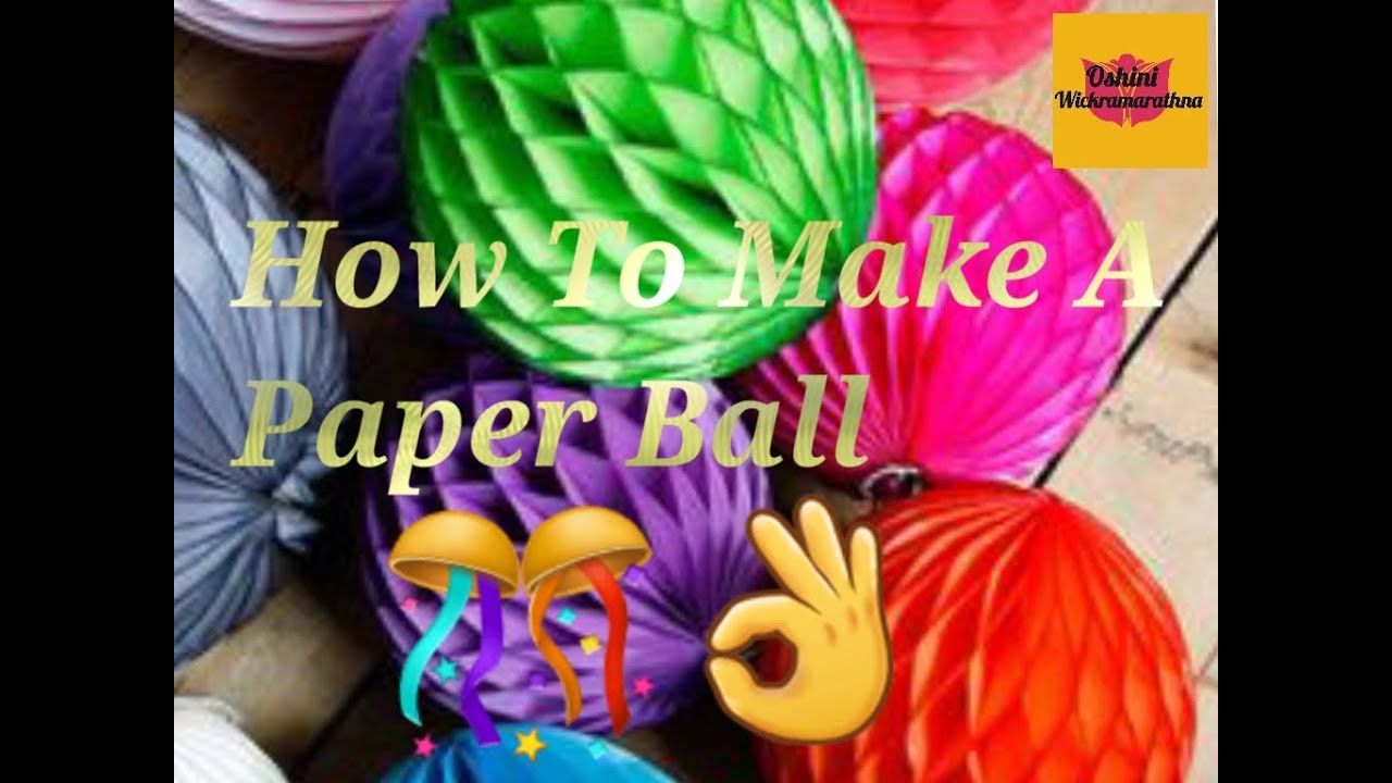 How To Make A Paper Ball - YouTube