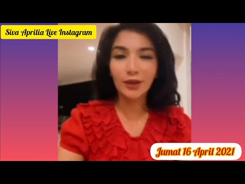 Siva Aprilia Live Instagram Jumat 16 April 2021