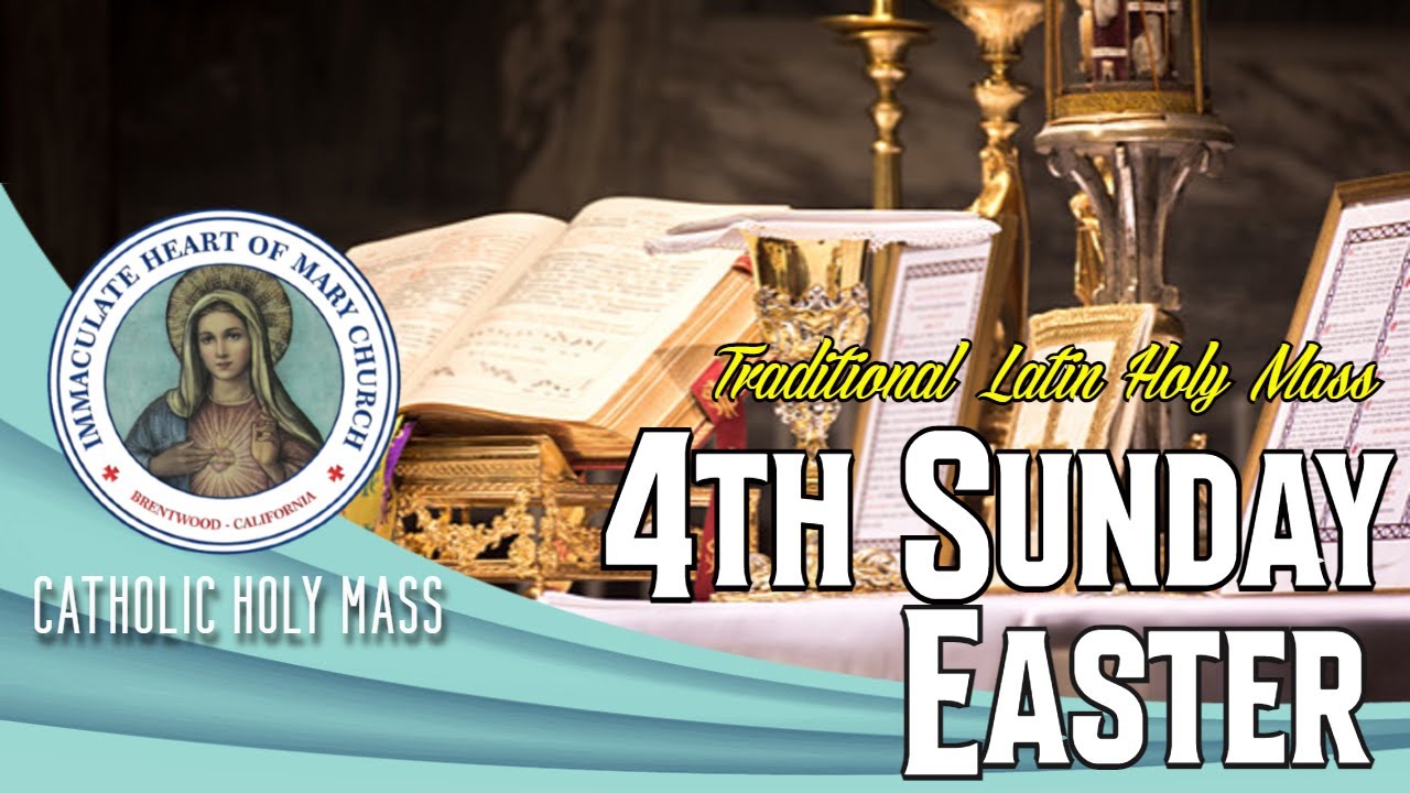 5:00pm Latin Mass 4th Sunday after Easter 05-02-2021 - YouTube