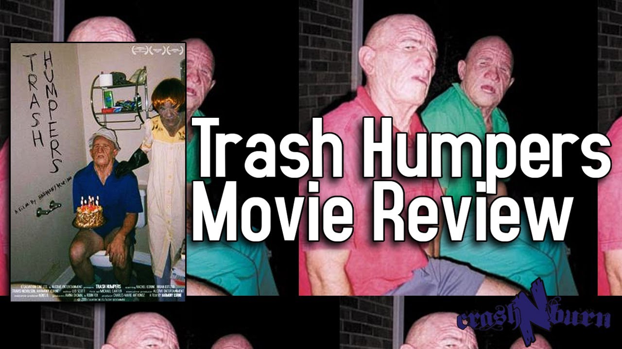 Trash Humpers Is Vile Trash Humpers Movie Review Youtube