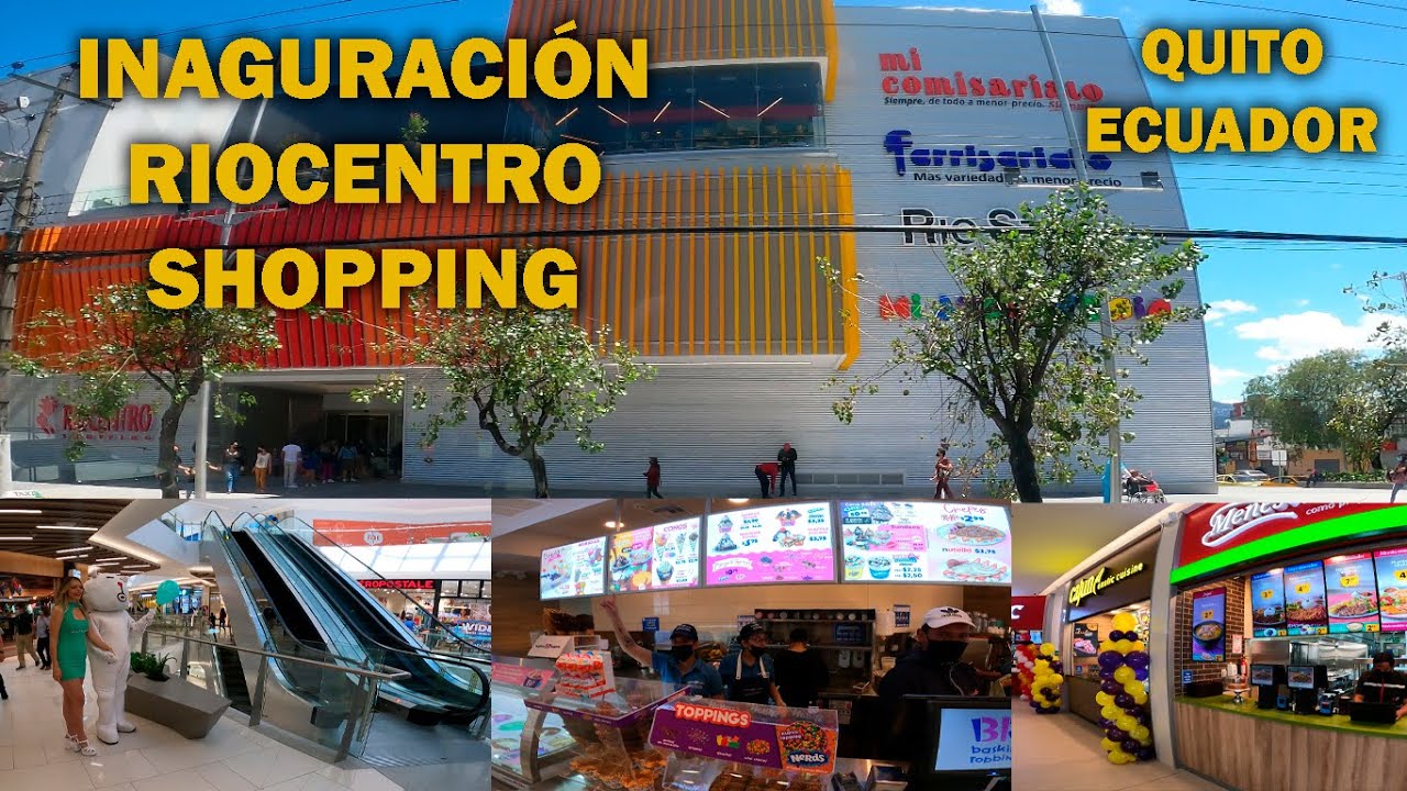 INAUGURACÓN DEL PRIMER CENTRO COMERCIAL RIOCENTRO EN QUITO ECUADOR ...