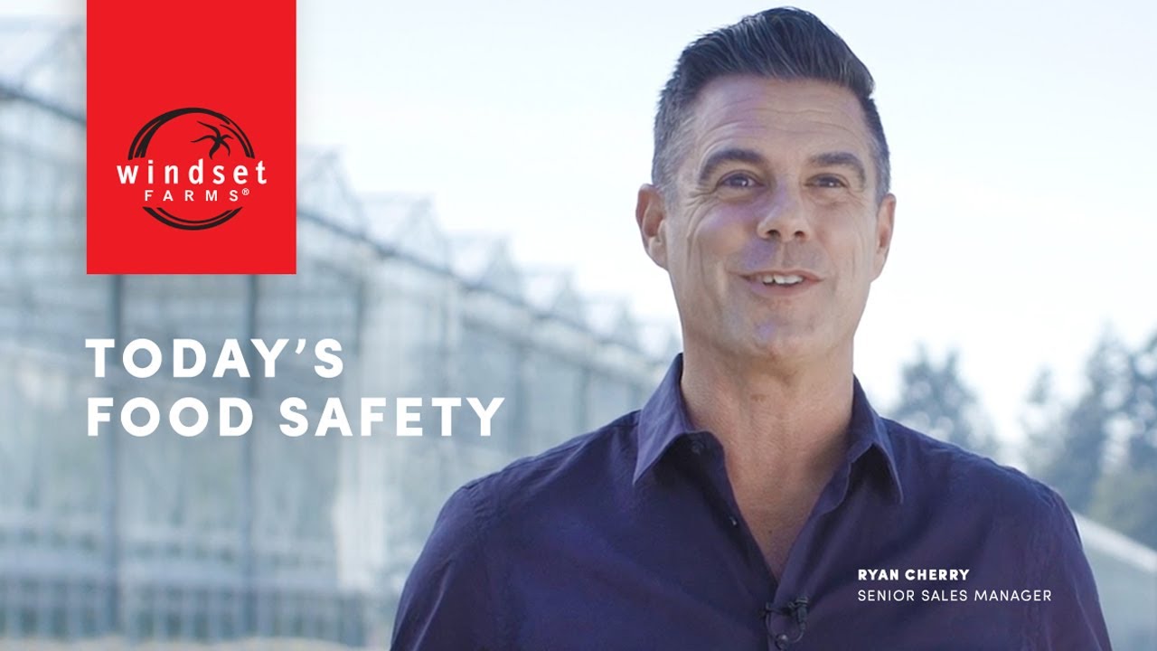 Windset Farms: Today's Food Safety - YouTube
