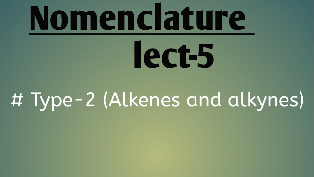 Nomenclature(lect-5) - YouTube