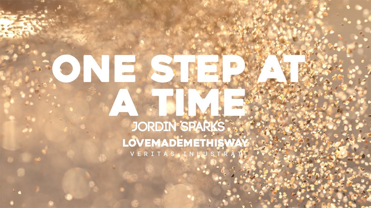 Jordin Sparks - One Step At A Time (Lyrics) - YouTube