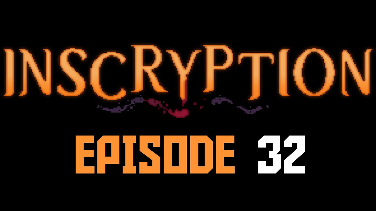 Inscryption Episode 32 - YouTube