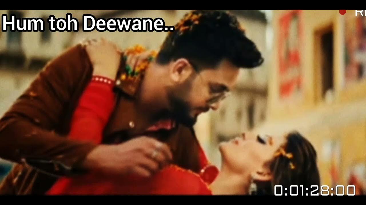 Hum toh Deewane | song| music world official - YouTube