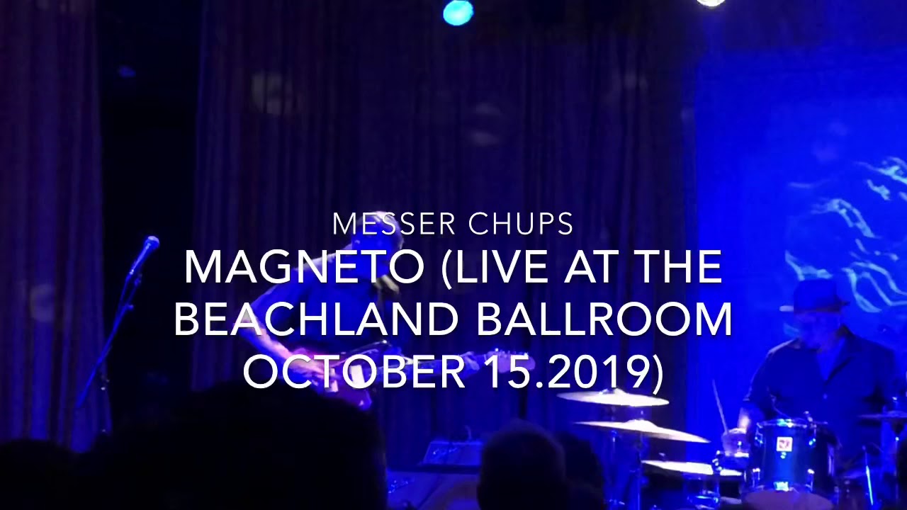 Messer Chups “Magneto” (partial video) - YouTube