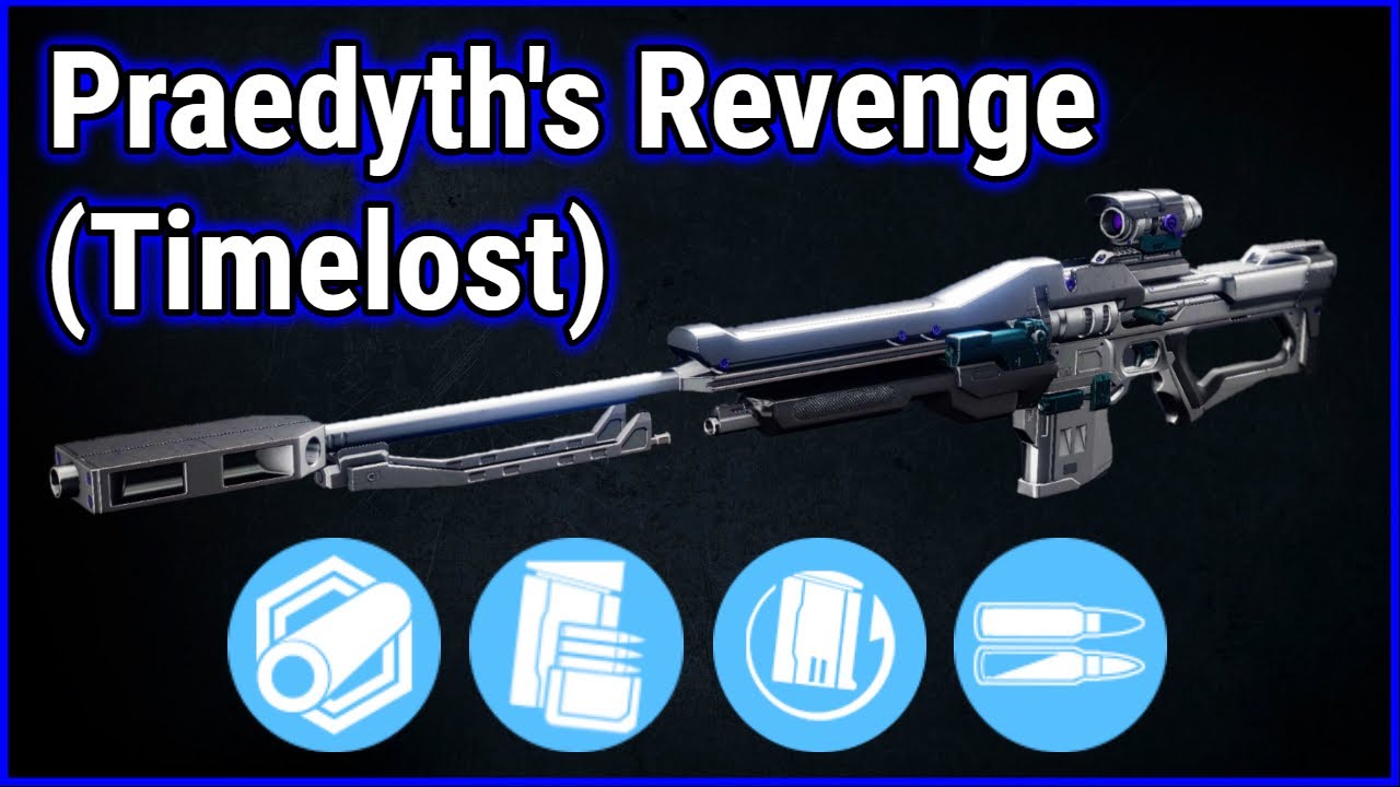 Praedyth's Revenge (Timelost) God Roll Guide (Bossing Machine ...