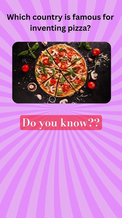 Which Country Invented Pizza? 🍕 | Fast Quiz Challenge! #pizzas - YouTube