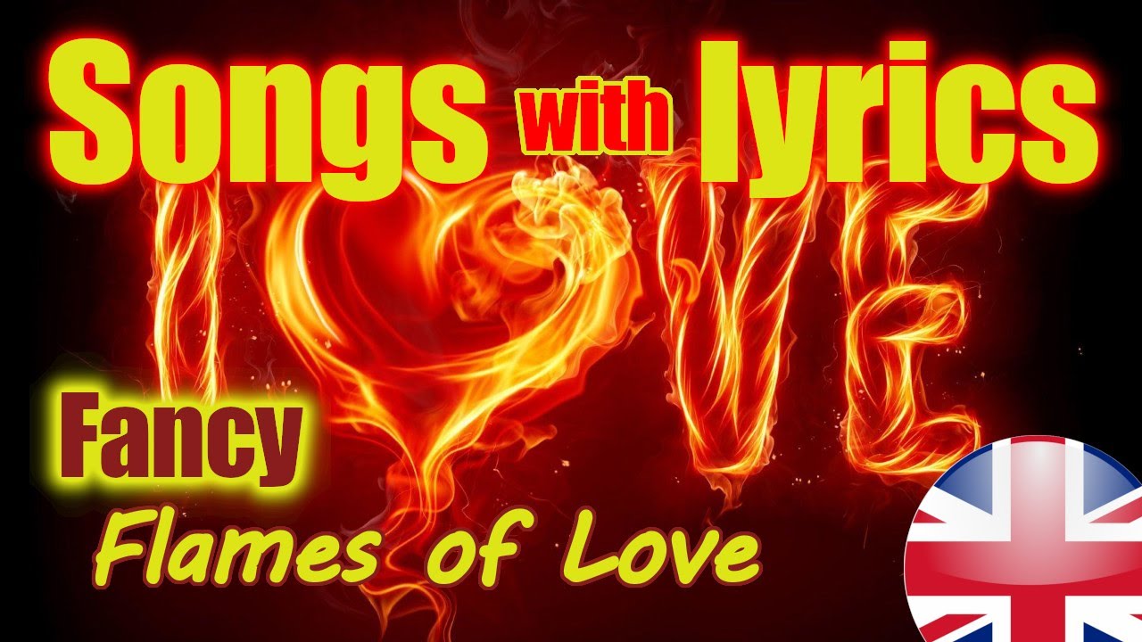 Piosenki z tłumaczeniem - Fancy - Flames of Love (Song with Lyrics ...