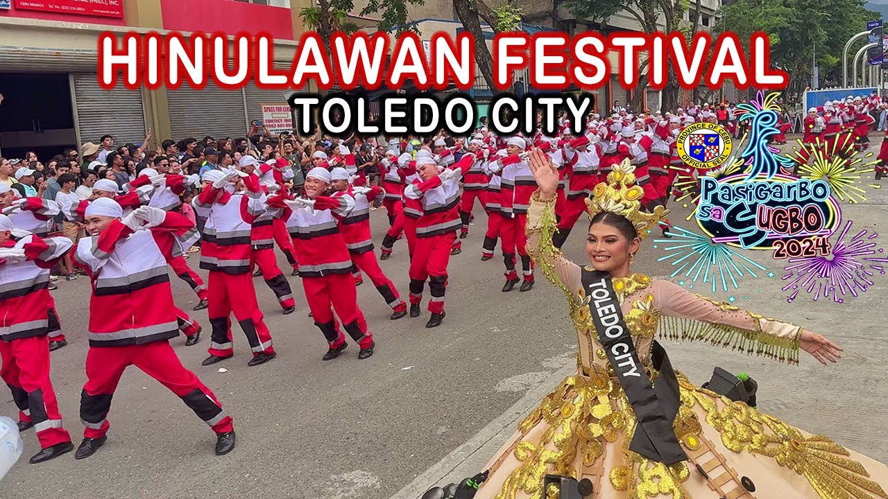 HINULAWAN Festival - Pasigarbo sa Sugbo 2024 Street Dancing | TOLEDO ...