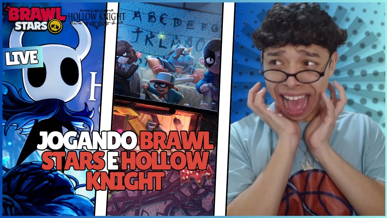 🔴 JOGANDO BRAWL STARS E HOLLOW KNIGHT!! - YouTube