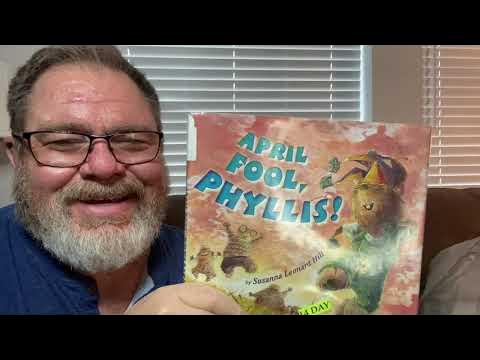 April Fool, Phyllis! by Susanna Leonard Hill - YouTube