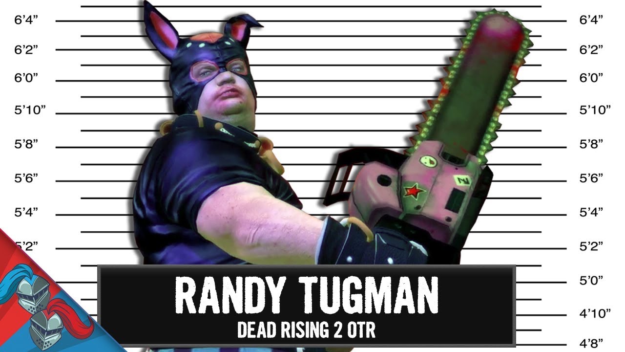 Randy Tugman - Boss Hunters - Dead Rising 2: Off The Record Co-op ...