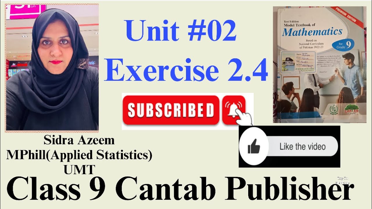 Math Grade 9 Chapter 2| Cantab Publisher| Exercise 2.4| NCP2024# ...