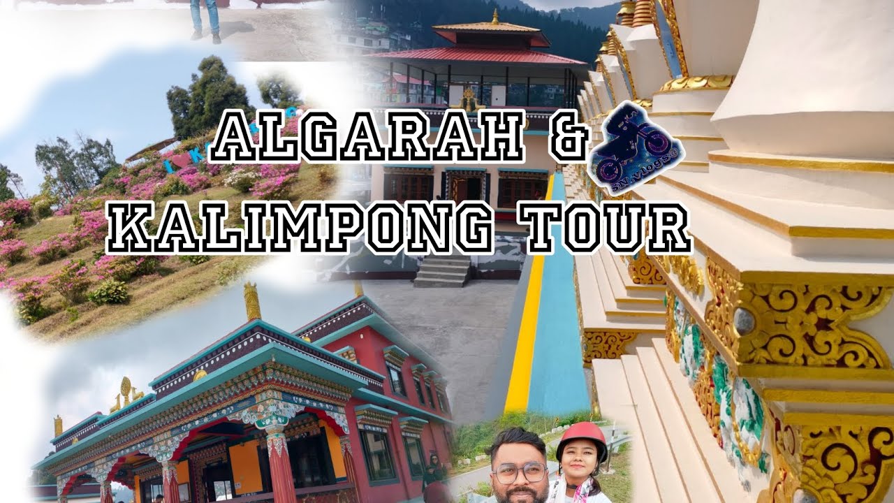 Algarah tour | Kalimpong 2023 | Short trip ️ - YouTube