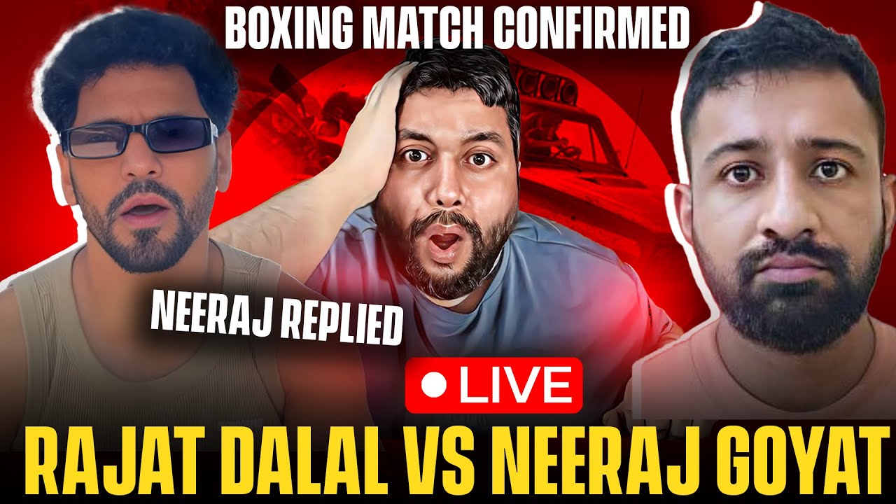 RAJAT DALAL VS NEERAJ GOYAT BOXING MATCH | NEERAJ GOYAT ANGRY REPLY TO ...