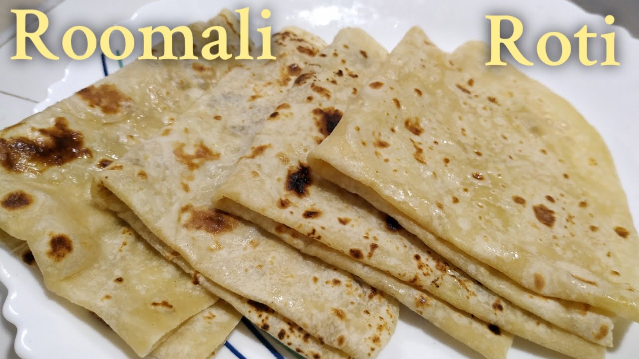 Restaurant Style Roomali Roti | रुमाली रोटी | How To Make Soft Roomali ...