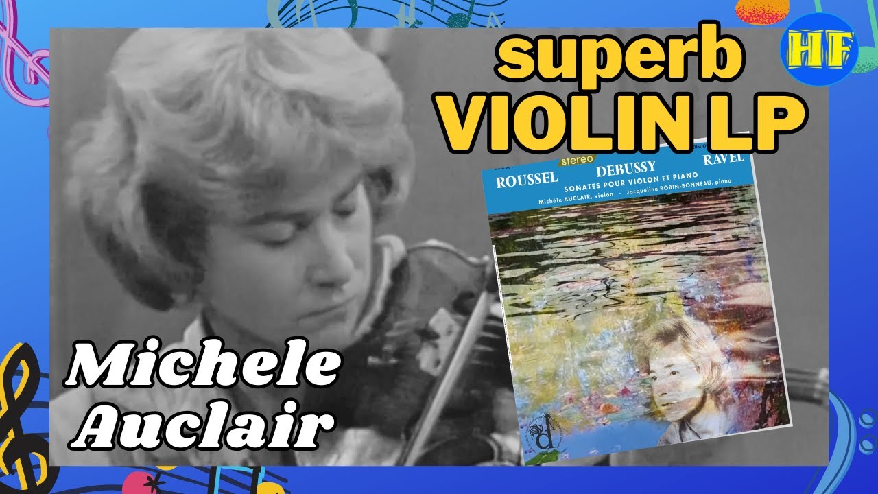 🎻【首版珍品】The French Record Company黑膠開箱！傳奇小提琴家Michèle Auclair法比派神演錄音，全球限量 ...