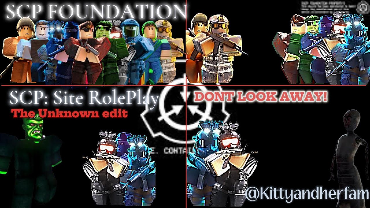 SCP: Site Roleplay: the unknown edit - YouTube