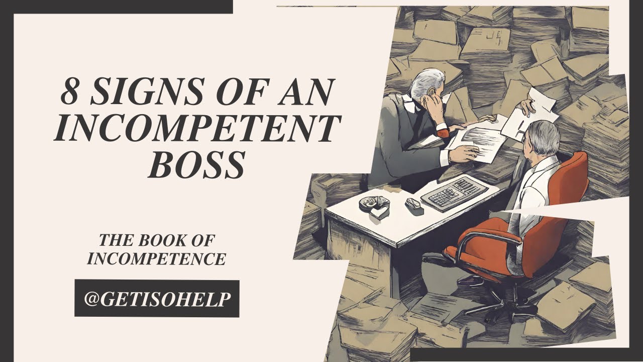 8 signs of an INCOMPETENT BOSS - YouTube