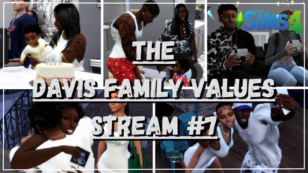 THE DAVIS FAMILY VALUES | STREAM #7 | HAPPY B-DAY TY'SEAN 🎂 - YouTube