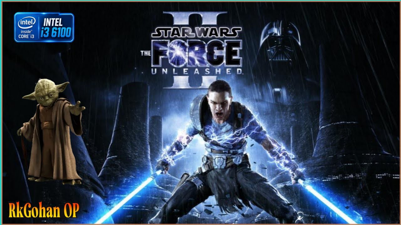 Star Wars The Force Unleashed 2 Walkthrough And Gameplay On Intel HD ...
