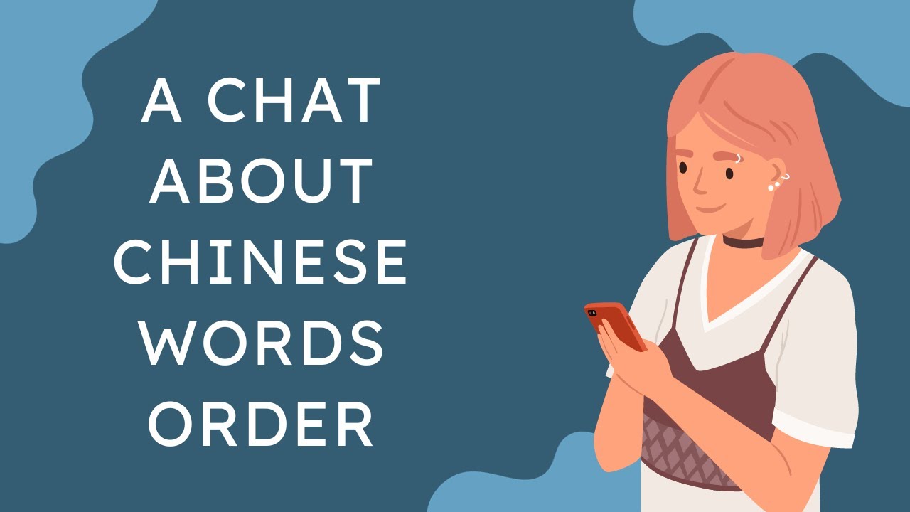 A casual chat session about word order of Chinese. #chinese - YouTube