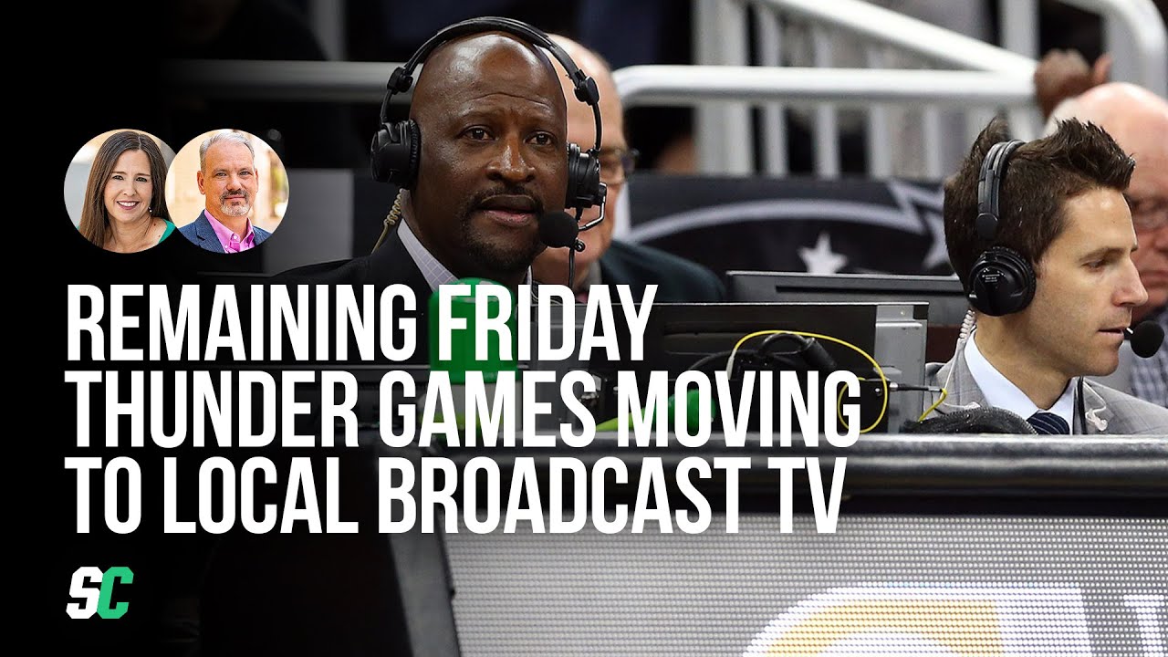 Thunder taking Friday night games over the air for the rest of the ...