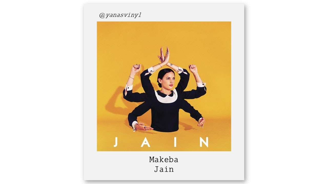 Makeba - Jain (Lyrics) - YouTube