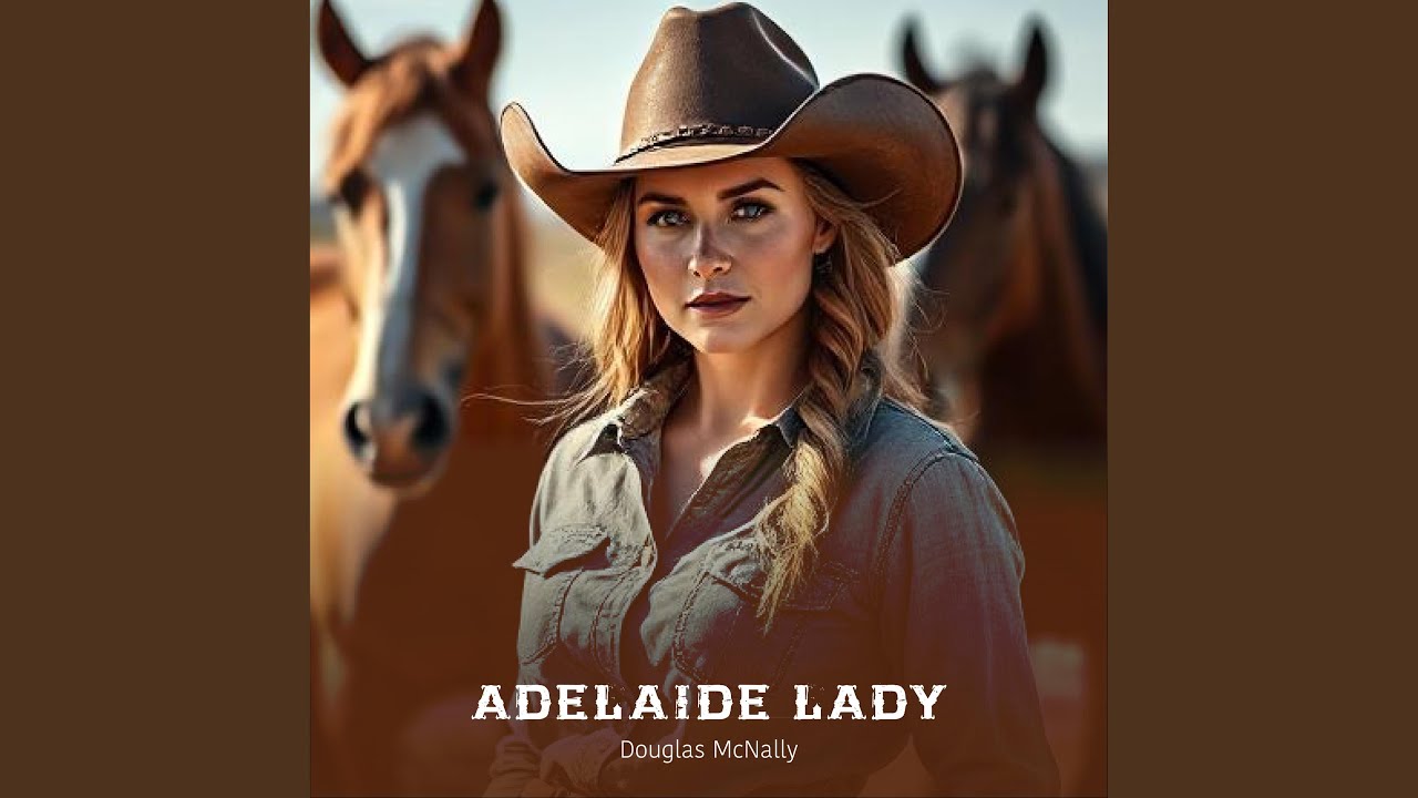 Adelaide Lady - YouTube