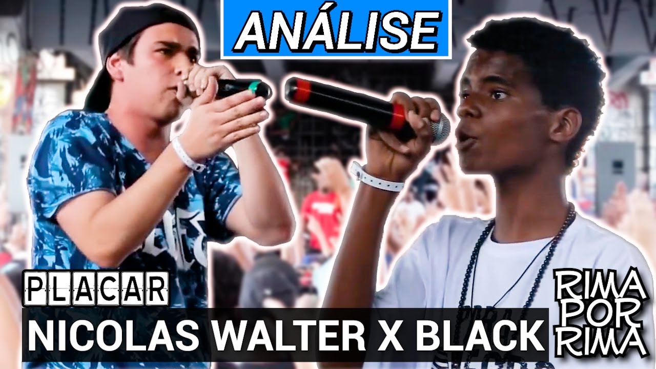 NICOLAS WALTER (RS) X BLACK (BA) - NACIONAL 2016 - ANÁLISE - Rima por ...