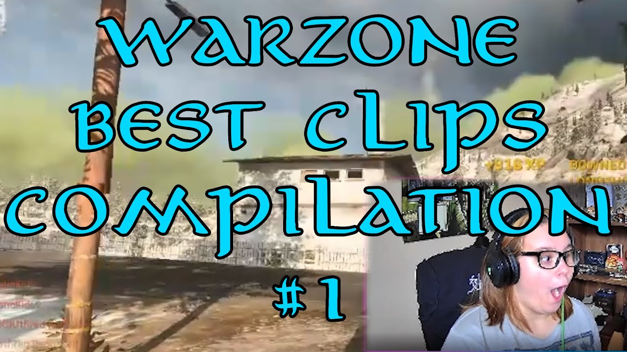 WARZONE COMPILATION CLIPS#1 - YouTube