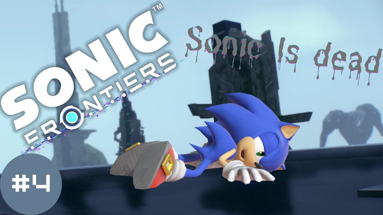 Sonic Frontiers Pt 4 | Sonic Might be Dead | CG Gabe - YouTube