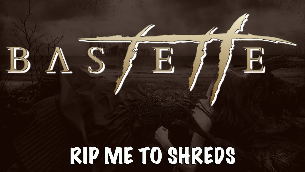 Bastette - Rip Me To Shreds - Rockmantic - YouTube