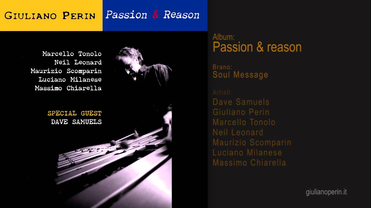 Soul Message - Passion & Reason - Giuliano Perin - YouTube Music