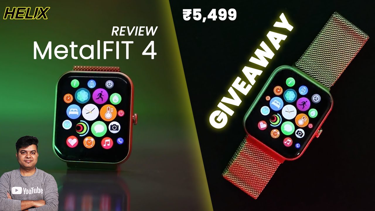 Helix Metal Fit 4 - Best Premium Metal Smartwatch | Giveaway - YouTube