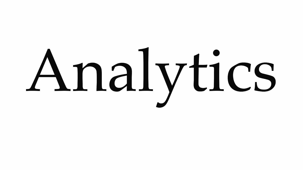 How to Pronounce Analytics - YouTube
