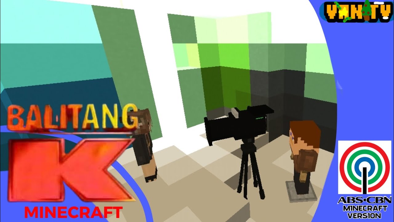 BALITANG K | ABS-CBN MINECRAFT VER. || VAN TV - YouTube