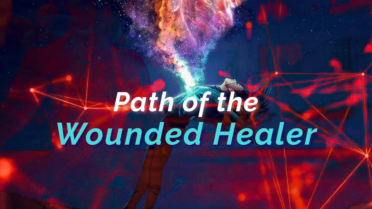 The Path of the Wounded Healer including Next Step meditation session ...